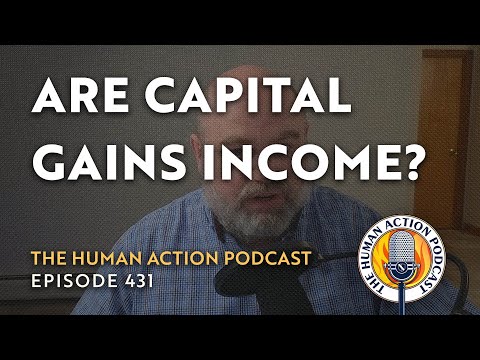 Are Capital Gains Income? The Connection with Mises’s Calculation ...