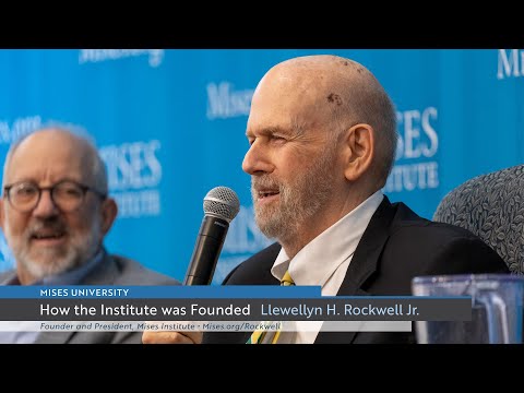 How the Institute was Founded | Mises Institute