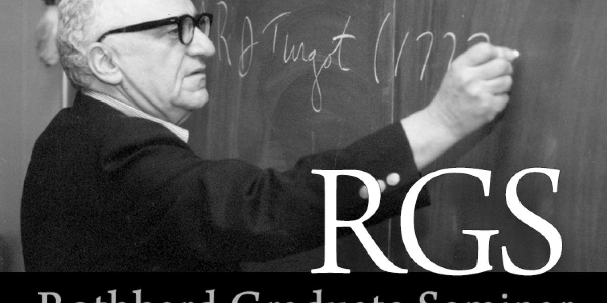 Experimentando el Seminario de Posgrado Rothbard: quién debe aplicar ...